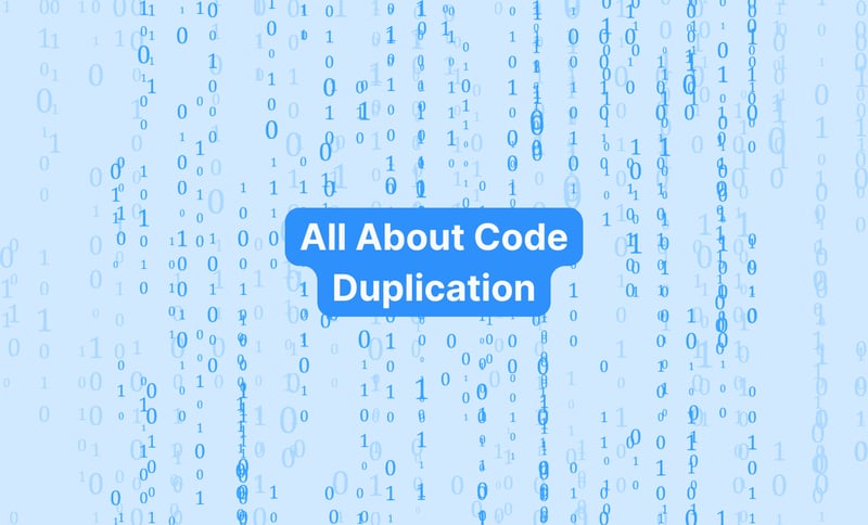 What Is Code Duplication and How to Fix It